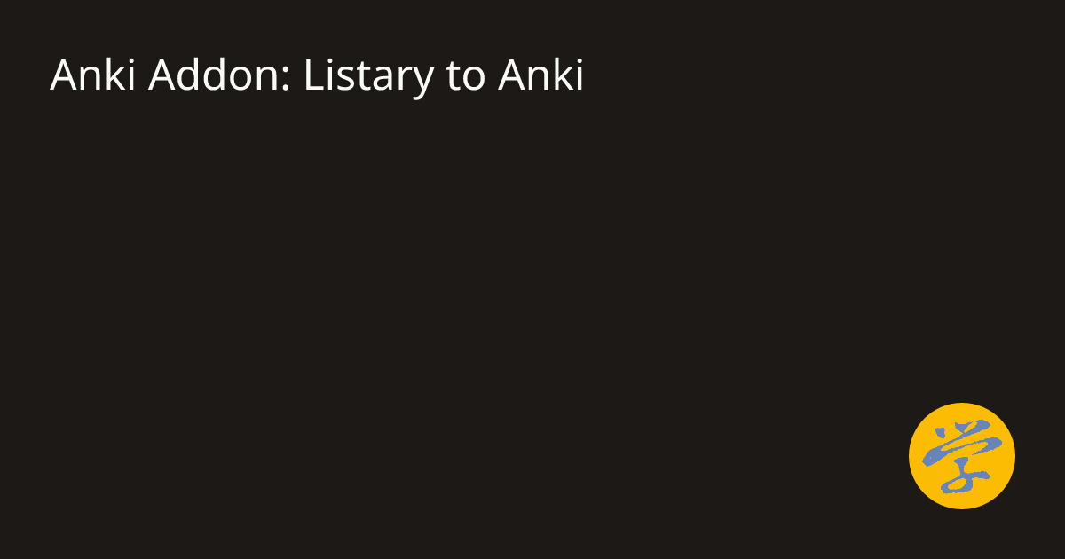 Anki Addon: Listary to Anki · xxhk.org